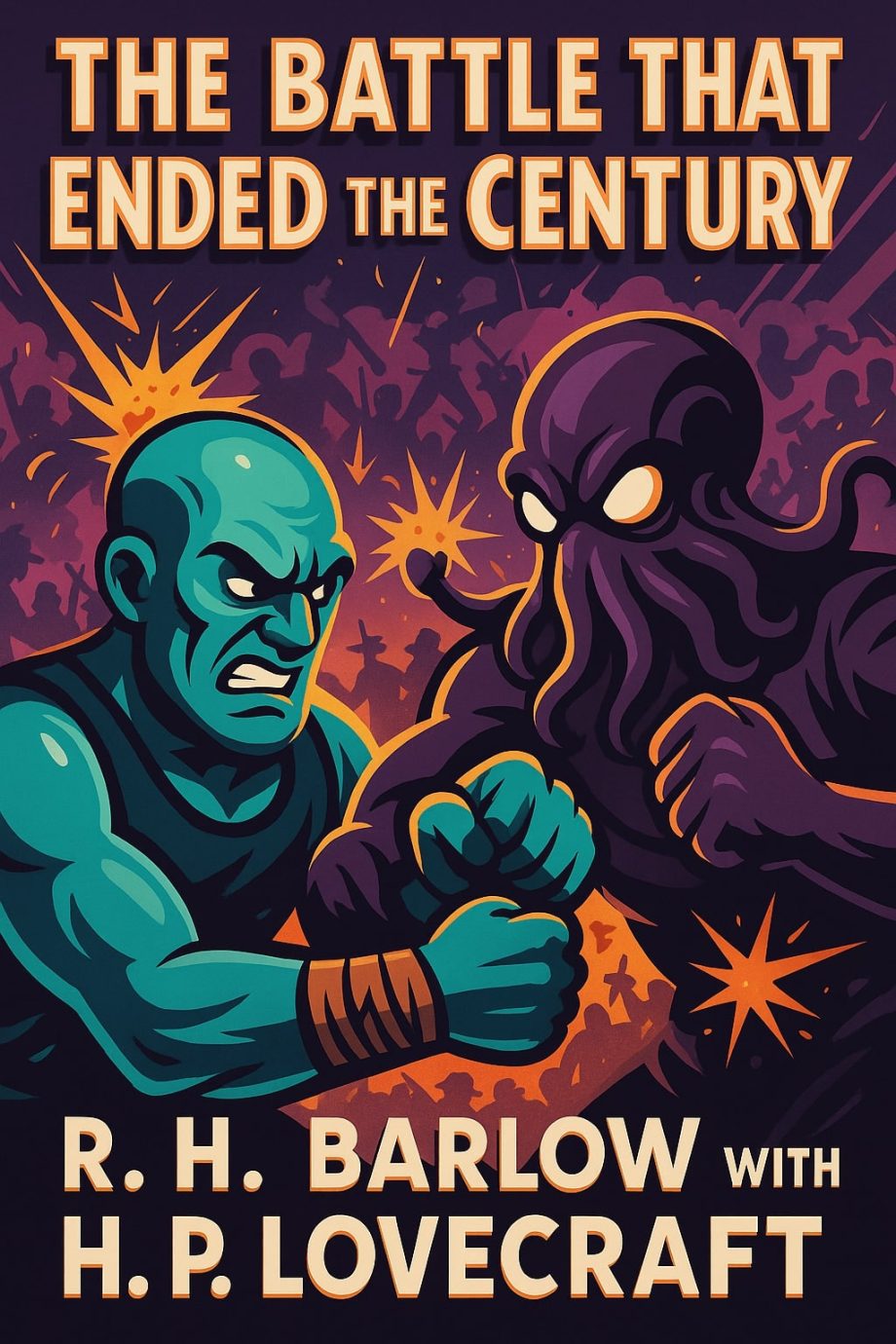 The Battle that Ended the Century by H. P. Lovecraft Read Free Online ...